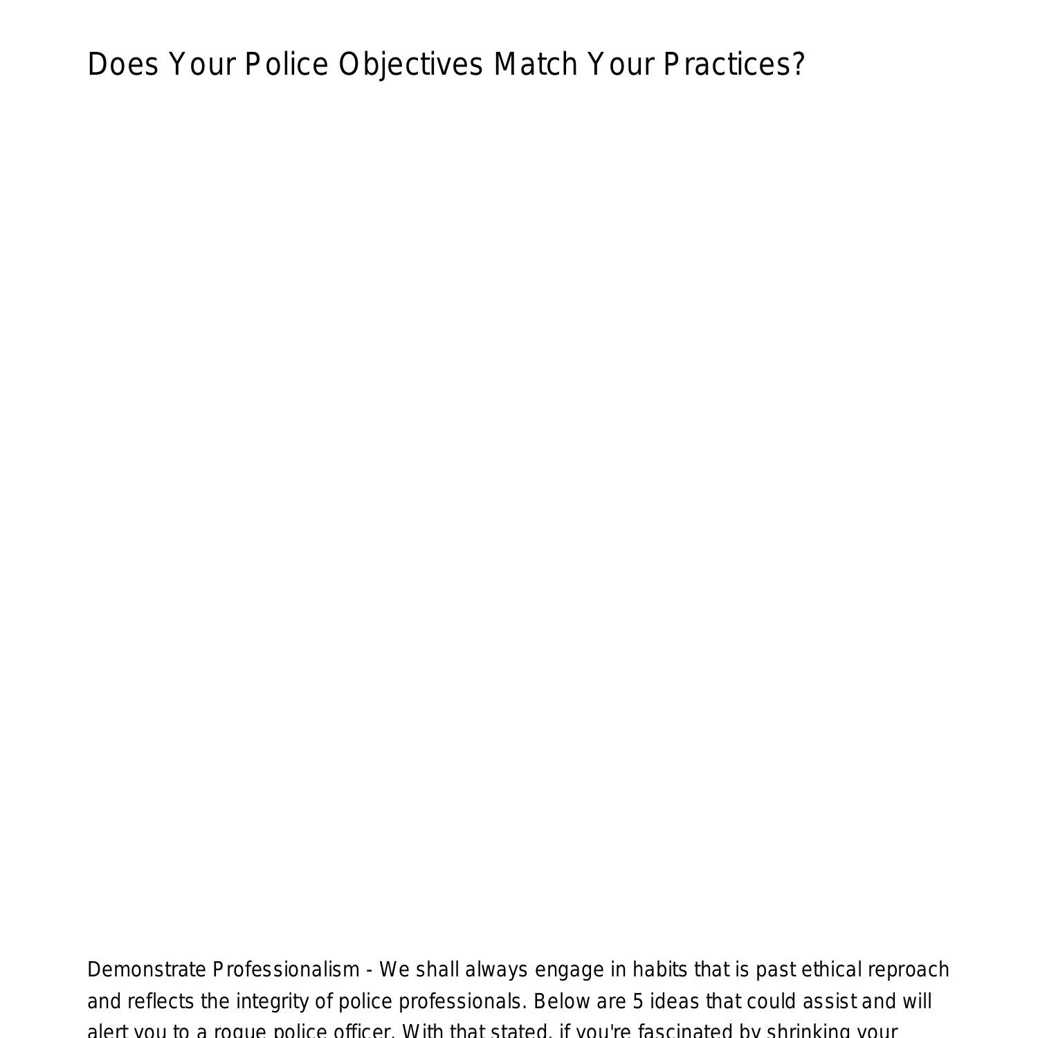 Does Your Police Goals Match Your Practiceszbmmw.pdf.pdf | DocDroid