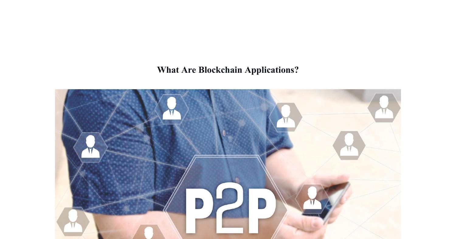 What Are Blockchain Applications.pdf | DocDroid