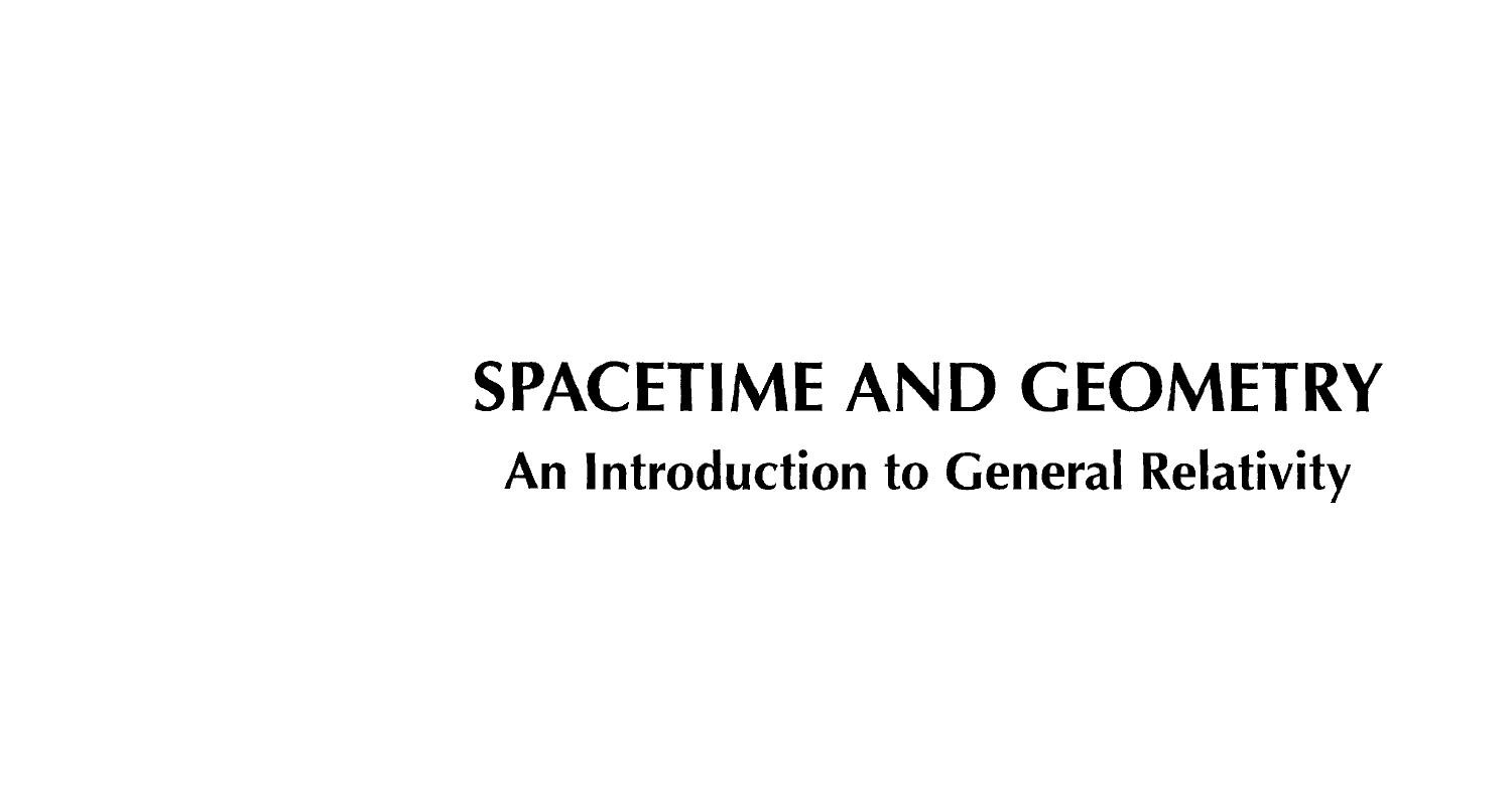Sean Carroll - Spacetime and geometry_ an introduction to General ...