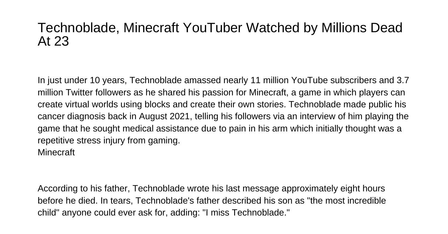 Technoblade Minecraft YouTuber Watched by Millions Dead At 23rhjvu.pdf ...