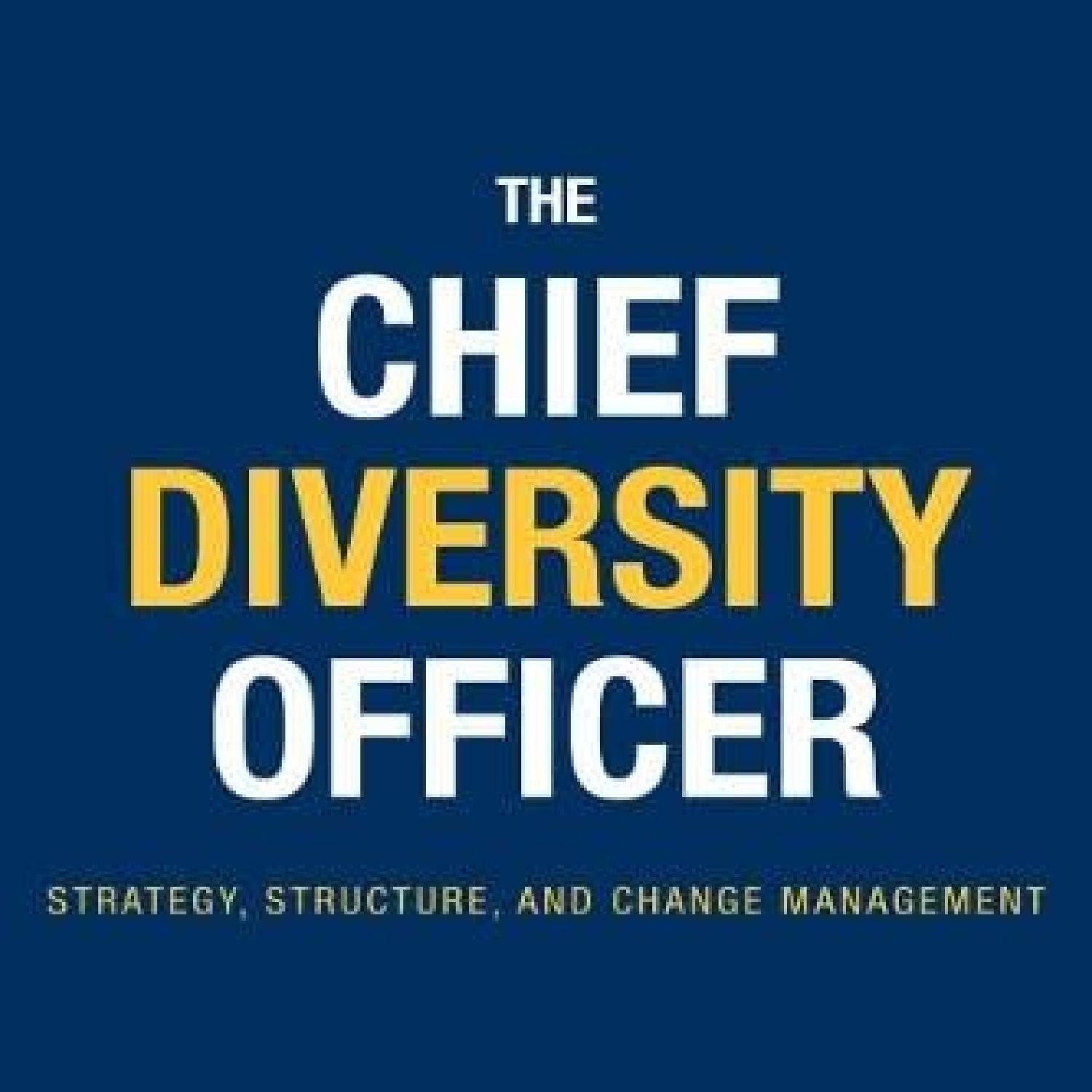 BOOK The Chief Diversity Officer Strategy Structure and Change ...