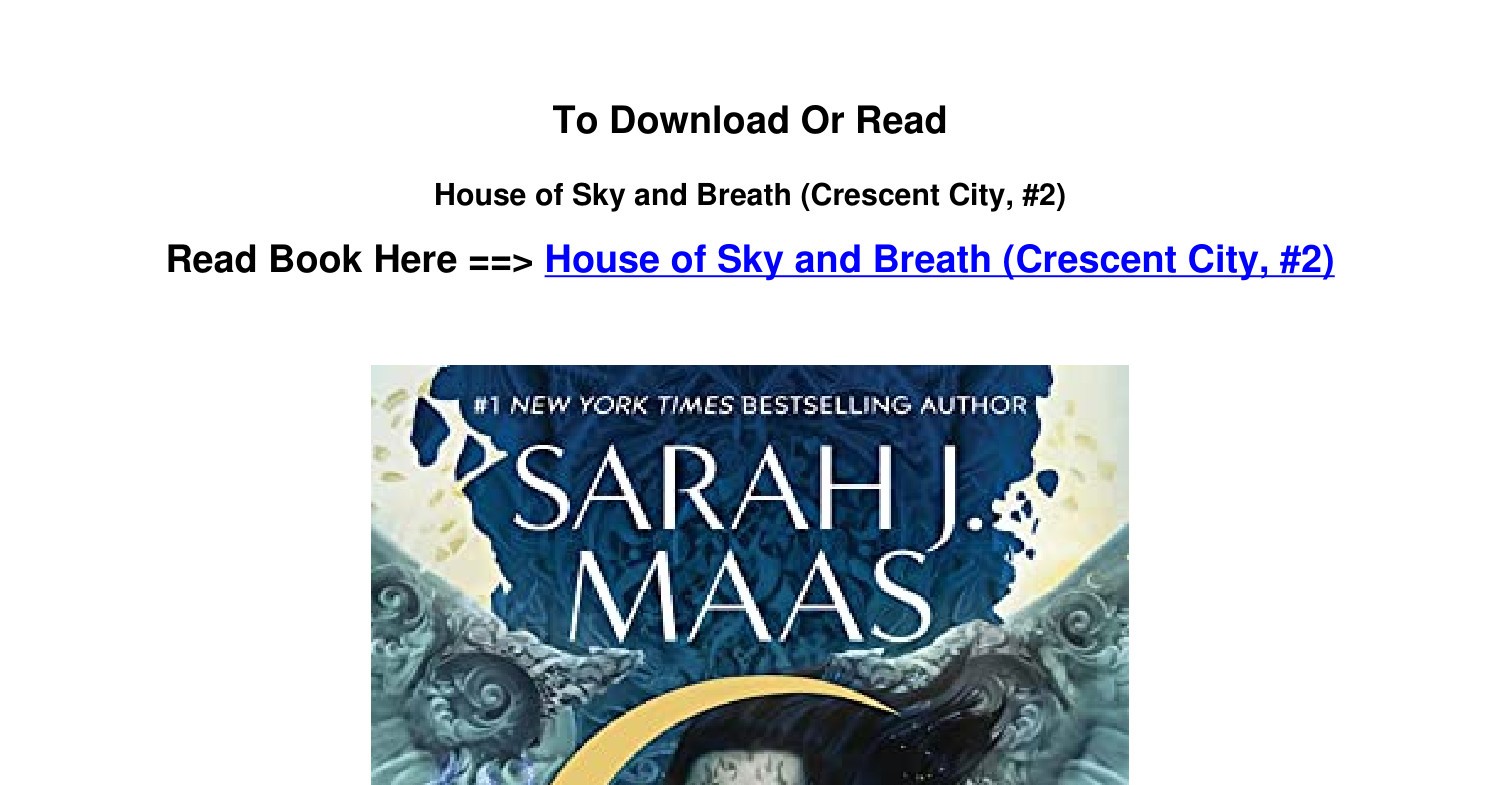 EPub DOWNLOAD House of Sky and Breath Crescent City 2 By Sarah J Maas ...